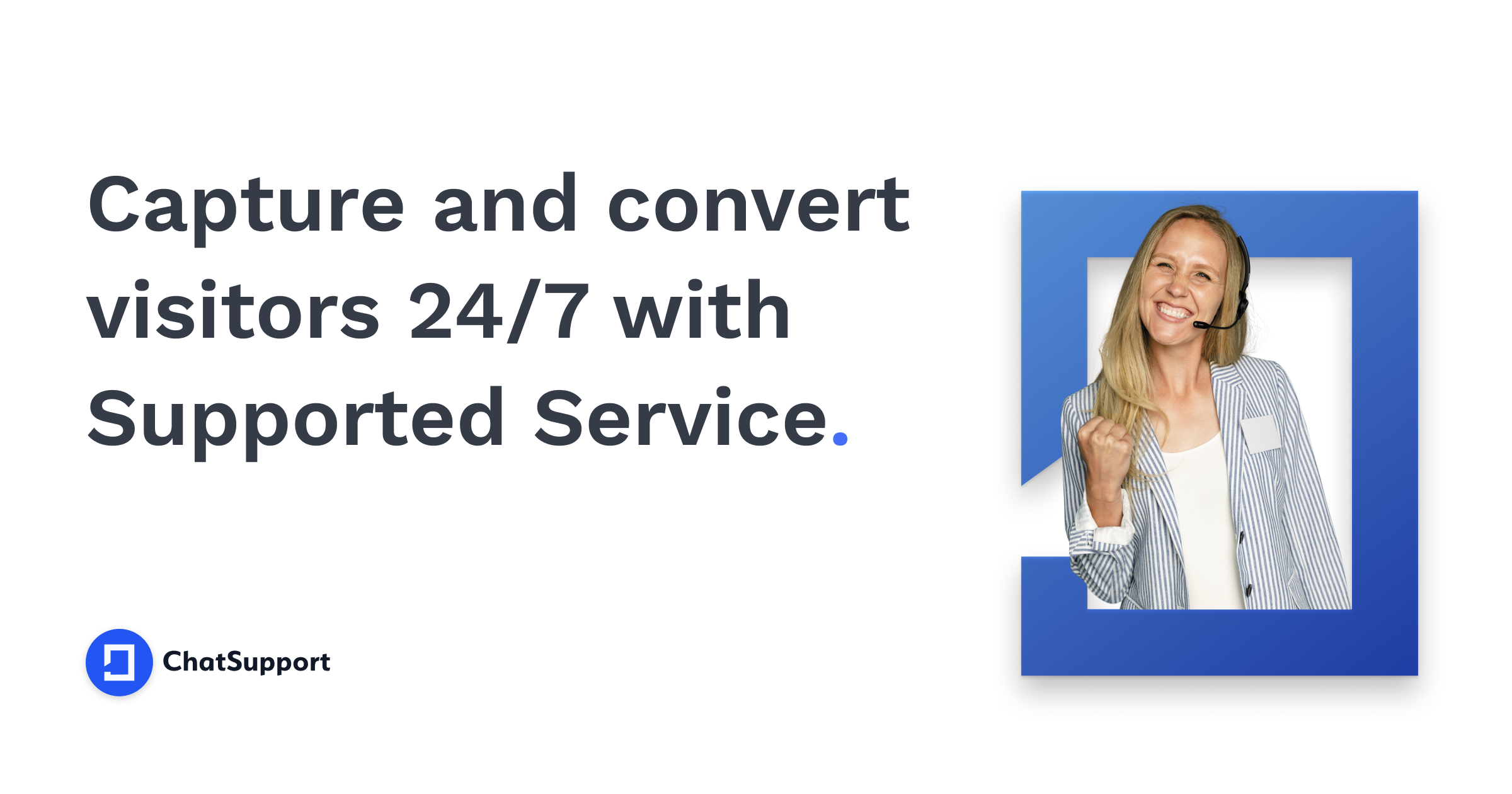 24/7 Live Chat Supported Service | ChatSupport